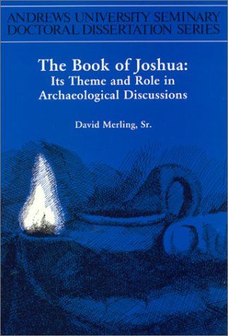 The Book of Joshua: Its Theme and Role in Archaeological Discussions ...
