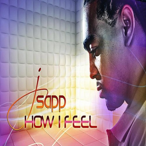 Play How I Feel by JSapp on Amazon Music