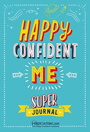HAPPY CONFIDENT ME Super Journal - 10 weeks of the: 9781916387003 ...