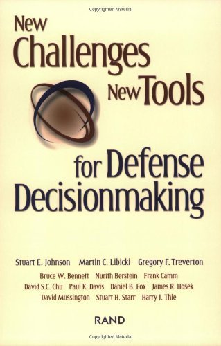 New Challenges, New Tools for Defense Decisionmaking eBook : Johnson ...