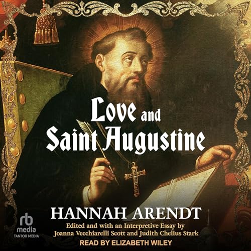 Amazon.com: Love and Saint Augustine (Audible Audio Edition): Hannah ...