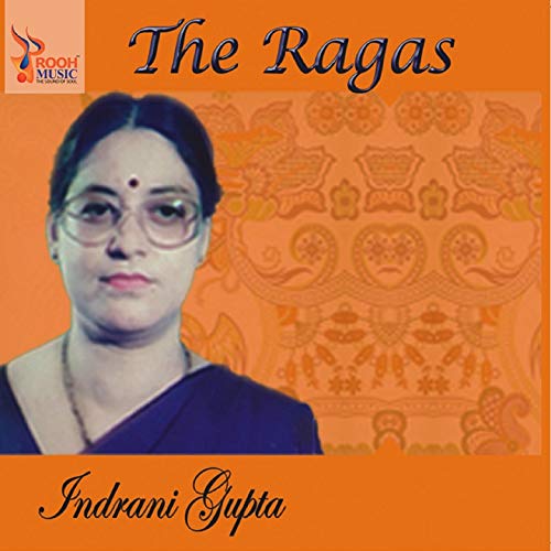 Play The Ragas by Indrani Gupta on Amazon Music