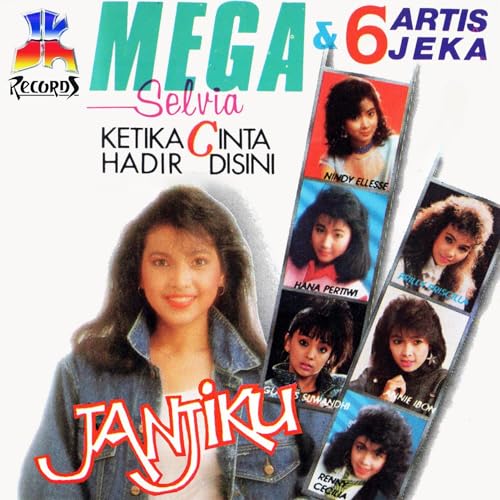 Reproducir Janjiku de Mega Selvia, Nindy Ellesse, Gladys Suwandhi ...