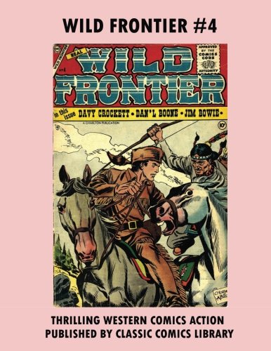 Wild Frontier Comics #4: Western Comics Collection: Email Request Our ...