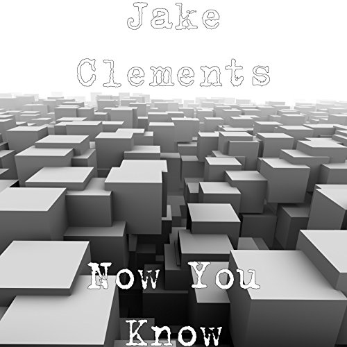 Now You Know by Jake Clements on Amazon Music - Amazon.com