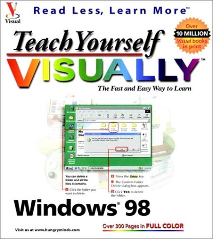 Teach Yourself Windows 98 VISUALLY: Maran, Ruth, maranGraphics: 9780764560255: Amazon.com: Books