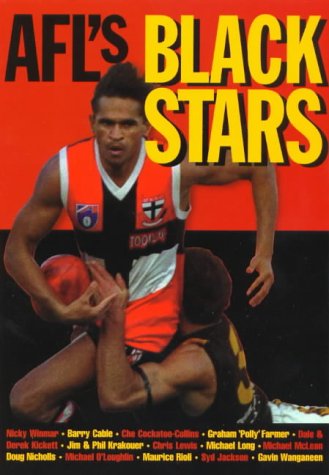 AFL's (Australian Football League) Black Stars: Colin Tatz, Andrew ...