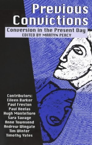 Previous Convictions: Percy, Martyn: 9780281051809: Amazon.com: Books