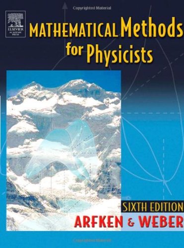Mathematical Methods For Physicists A Comprehensive Guide 6th Edition Book Only Br