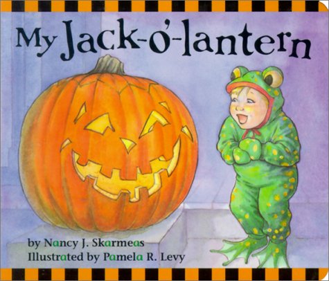 Amazon.com: My Jack O'Lantern: 9780824941178: Skarmeas, Nancy J., Levy ...
