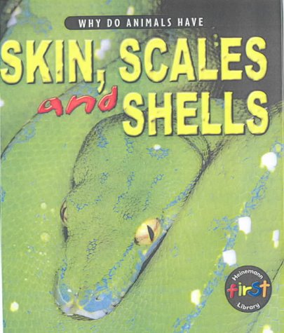 Why do Animals Have Skin & Scales : Amazon.com.au: Books