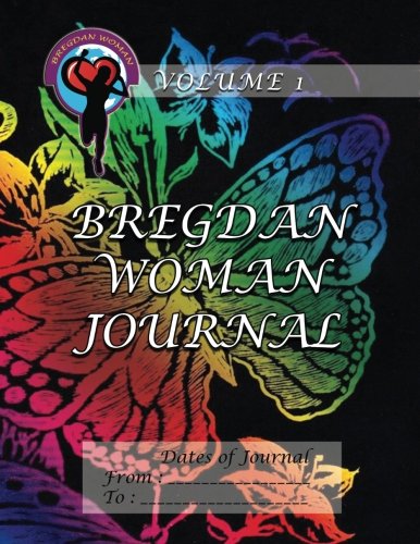 Bregdan Woman Journal - Butterfly (Bregdan Woman Journals): Dye, Ginny ...