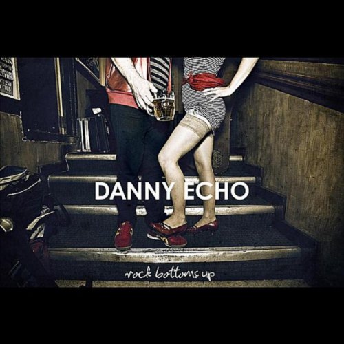 Play Rock Bottoms Up by Danny Echo on Amazon Music
