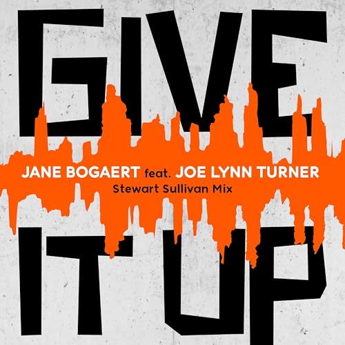 Play Give It Up (feat. Joe Lynn Turner) [Stewart Sullivan Mix] by Jane ...