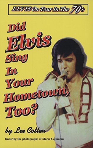 Did Elvis Sing in Your Hometown, Too?: Cotten, Lee: 9780964658837 ...