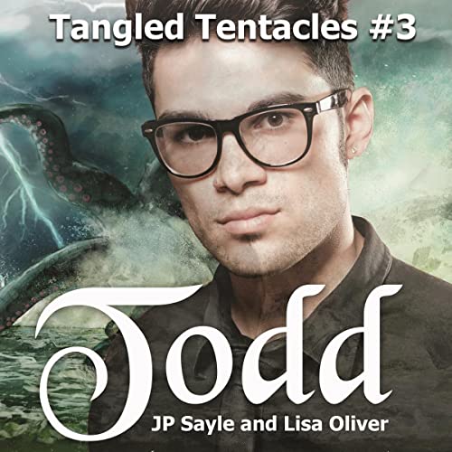 Amazon.com: Todd: Tangled Tentacles, Book 3 (Audible Audio Edition): JP ...