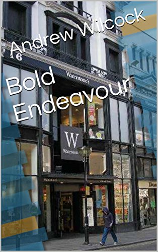 Bold Endeavour - Kindle edition by Wilcock, Andrew, Marcroft, Peter ...