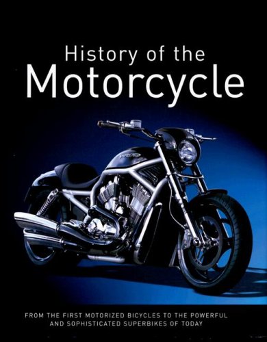 History of the Motorcycle: Roland Brown: 9781405439527: Amazon.com: Books