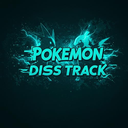 Amazon.co.jp: Pokemon Diss Track : Poke Disstracks: デジタルミュージック