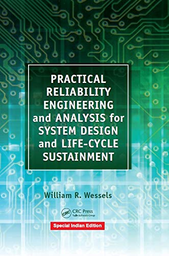 PRACTICAL RELIABILITY ENGINEERING AND ANALYSIS FOR SYSTEM DESIGN AND ...