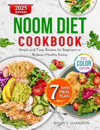 NOOM DIET COOKBOOK : Simple and Tasty Recipes for Beginners to ...