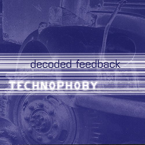 Amazon.co.jp: Technophoby : Decoded Feedback: デジタルミュージック