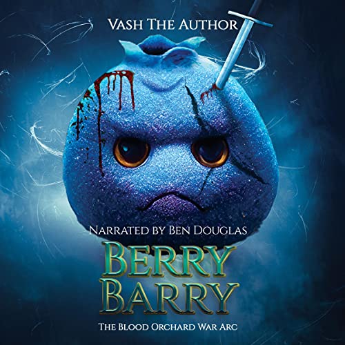 Amazon.com: Berry Barry: The Blood Orchard War Arc (Audible Audio ...