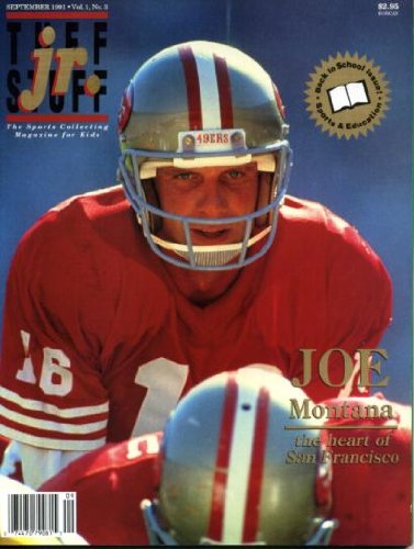 Tuff Stuff Jr. September 1991 Joe Montana/San Francisco 49ers on Cover ...