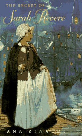 The Secret of Sarah Revere: Rinaldi, Ann: 9780152003920: Amazon.com: Books