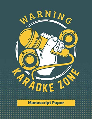 Amazon.com: Warning Karaoke Zone: Blank Music Sheet Manuscript Paper ...