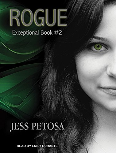 Amazon.com: Rogue (Exceptional, 2): 9781494557645: Petosa, Jess ...