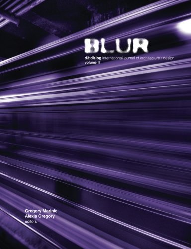 Blur: d3:dialog, international journal of architecture + design ...
