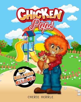 Chicken Pops - Kindle edition by Herrle, Cherie. Children Kindle eBooks ...