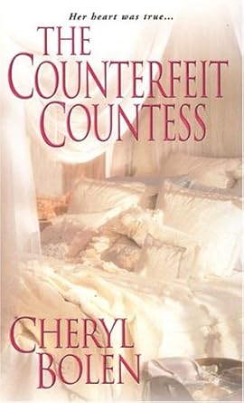 The Counterfeit Countess : Bolen, Cheryl: Amazon.in: Books