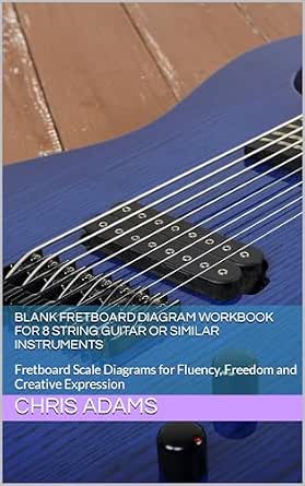 Blank Fretboard Diagram Workbook for 8 String Guitar or Similar ...