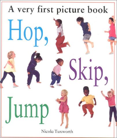 Hop, Skip, Jump: A Very First Picture Book (Very First Picture Board ...