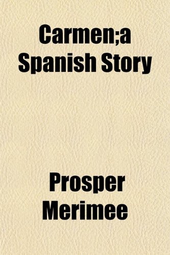 Buy Carmen;a Spanish Story Book Online at Low Prices in India | Carmen ...