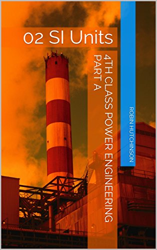 Amazon.com: 02 SI Units: 4th class power engineering Part A eBook ...