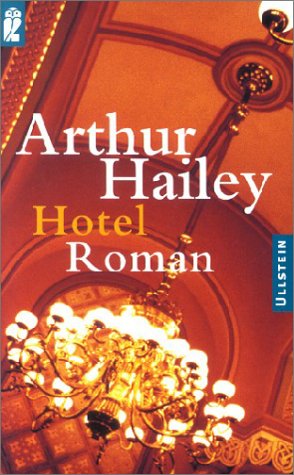 Amazon.com: Hotel.: 9783548245737: Hailey, Arthur: Books