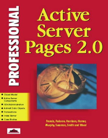 Professional Active Server Pages 2.0: Francis, Brian, Harrison, Richard, Sussman, David, Murphy ...