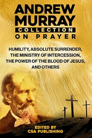 Humility: The Beauty of Holiness: Murray, Andrew: 9781502559562: Amazon ...