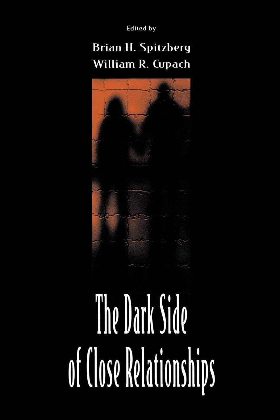 Amazon.com: The Dark Side of Close Relationships: 9780805824872 ...