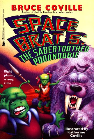 Amazon | The SABER TOOTHED POODNOOBIE SPACE BRAT 5 | Coville, Bruce | Action & Adventure