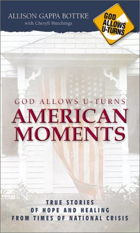 Amazon.com: God Allows U-Turns American Moments: True Stories of Hope ...