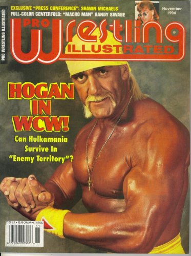 Pro Wrestling Illustrated : Hogan in WCW! (November 1994): Bill Apter ...