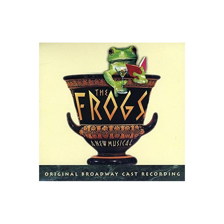 The Frogs (2004 Broadway Cast) - Hellenic Moon