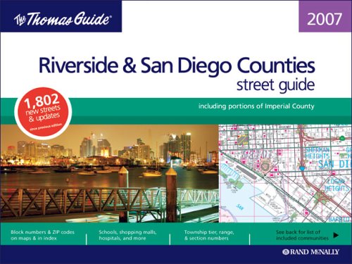 The Thomas Guide 2007 Riverside & San Diego Counties: unknown author ...