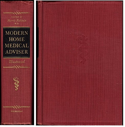 Modern Home Medical Adviser: Morris Fishbein, M.D. (ed): Amazon.com: Books