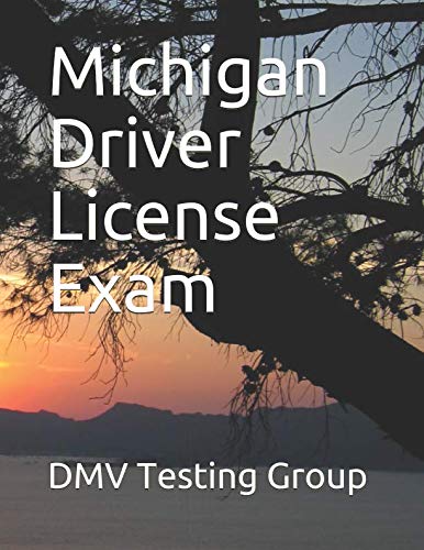 Michigan Driver License Exam: Group, DMV Testing: 9781729317082: Amazon ...