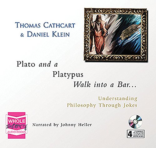 Plato and a Platypus Walk into a Bar...: Amazon.co.uk: Thomas Cathcart ...